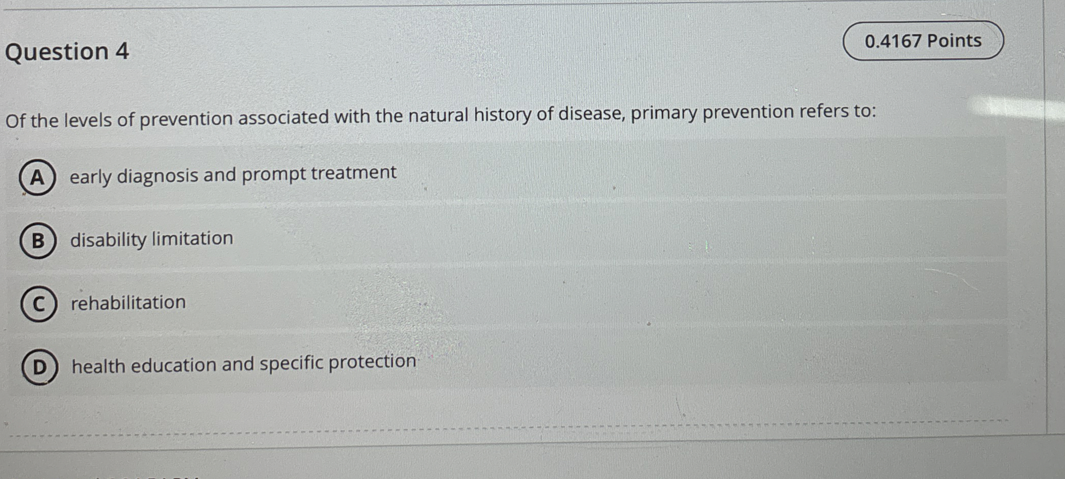 Solved Question 4Of the levels of prevention associated with | Chegg.com
