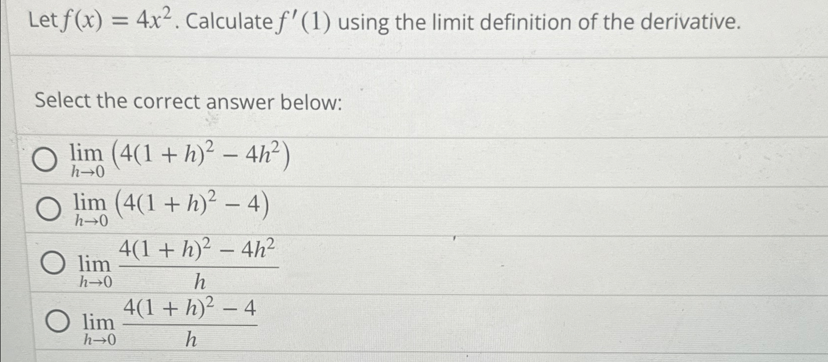 Solved Let f(x)=4x2. ﻿Calculate f'(1) ﻿using the limit | Chegg.com