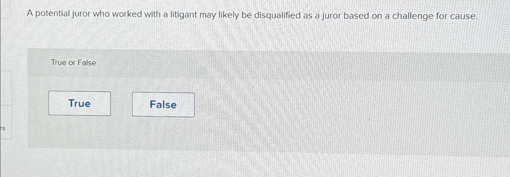Solved A potential juror who worked with a litigant may | Chegg.com