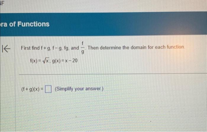Solved First find f+g,f−g,fg, and gf. Then determine the | Chegg.com