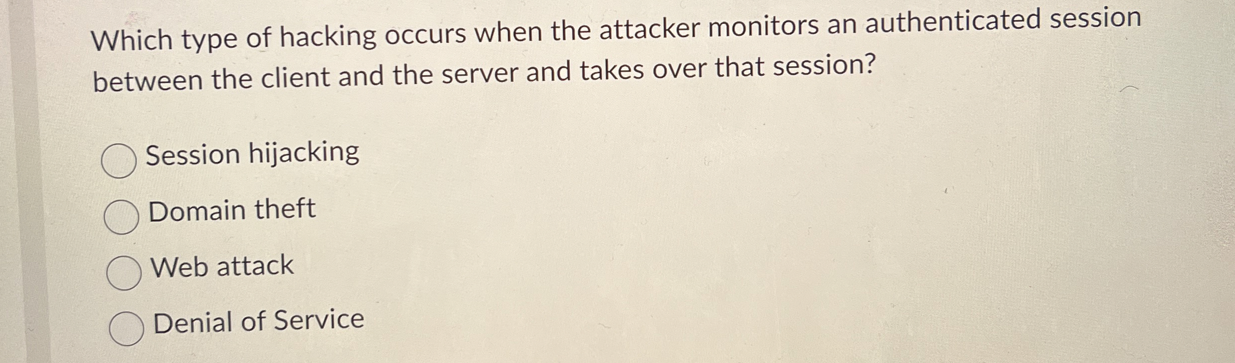 Solved Which type of hacking occurs when the attacker | Chegg.com