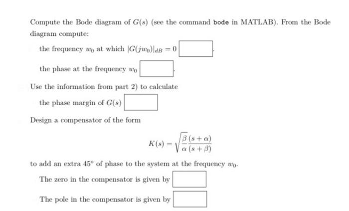 Compute the Bode diagram of G(s) (see the command | Chegg.com