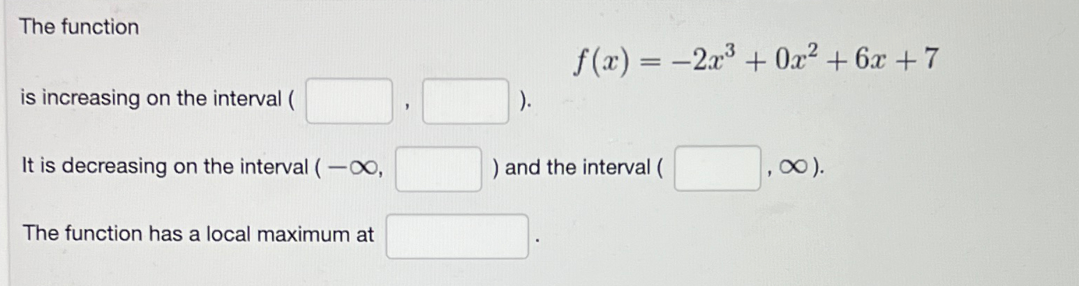 Solved The function is increasing on the interval | Chegg.com