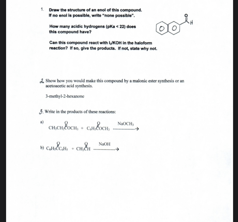 Solved Draw the structure of an enol of this compound.If no | Chegg.com