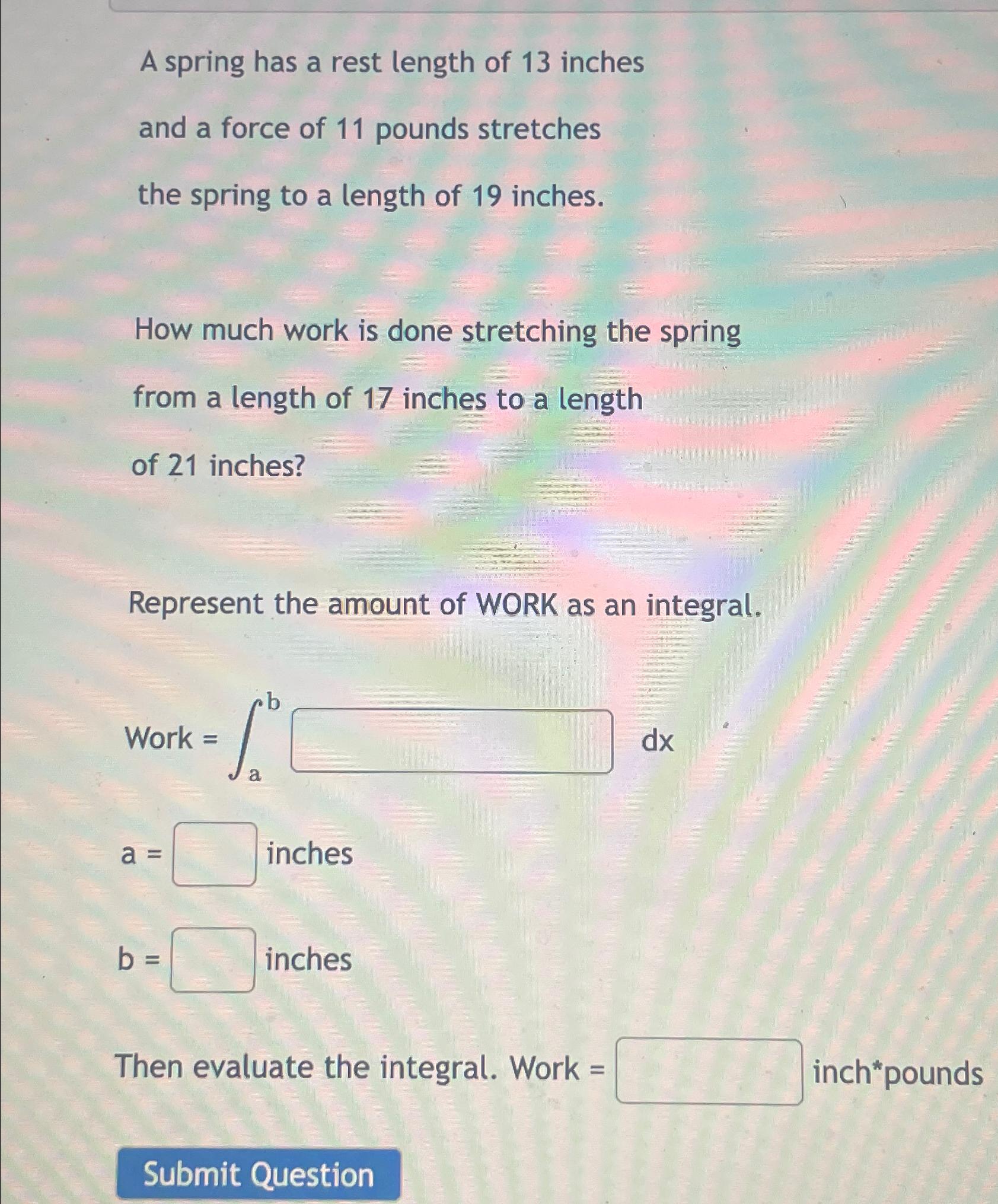 Solved A spring has a rest length of 13 ﻿inches and a force | Chegg.com