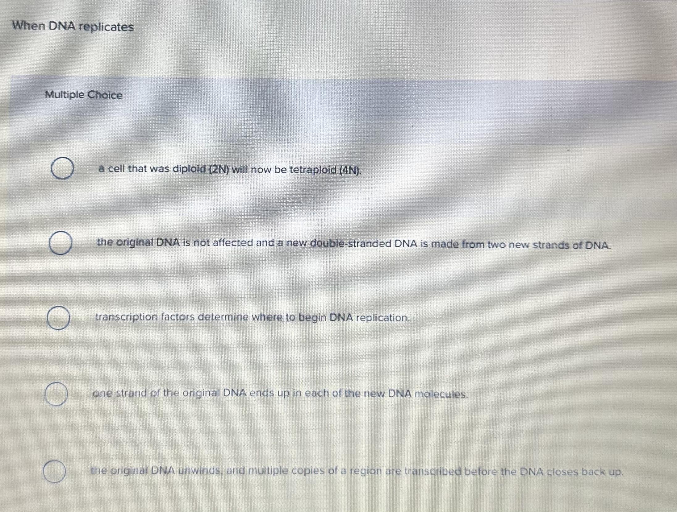 Solved When DNA replicatesMultiple Choicea cell that was | Chegg.com