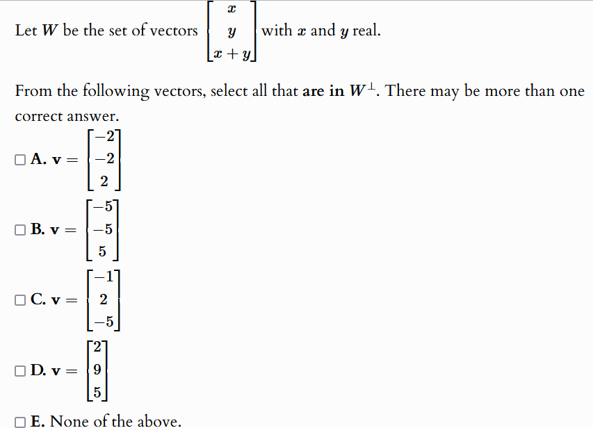 Solved Let W ﻿be The Set Of Vectors [xyx Y] ﻿with X ﻿and Y