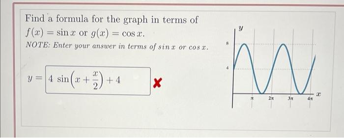 Solved Find a formula for the graph in terms of f(x)=sinx or | Chegg.com