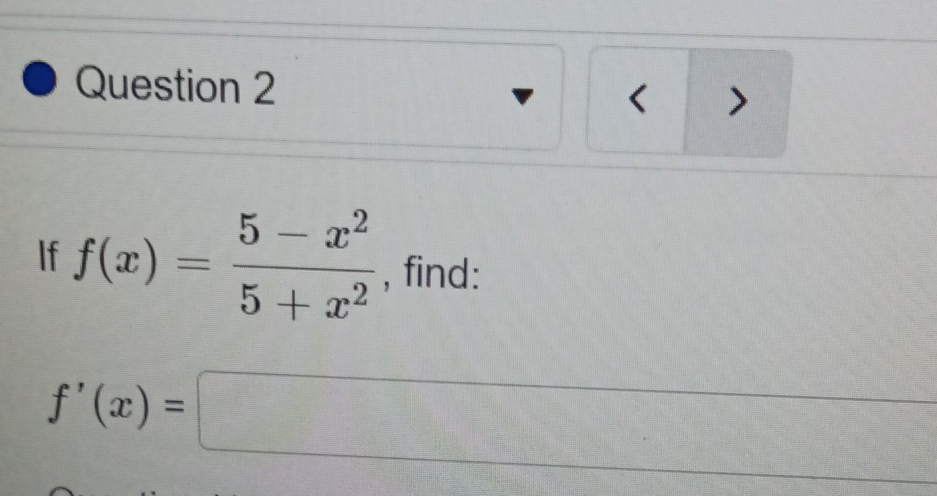 Solved If f(t)=(t2+3t+3)(3t2+2) Find f′(2).Question 2 | Chegg.com