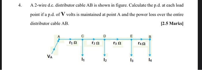 Solved A 2-wire d.c. distributor cable AB is shown in | Chegg.com