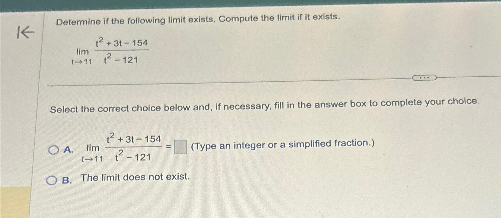 Solved Determine if the following limit exists. Compute the | Chegg.com