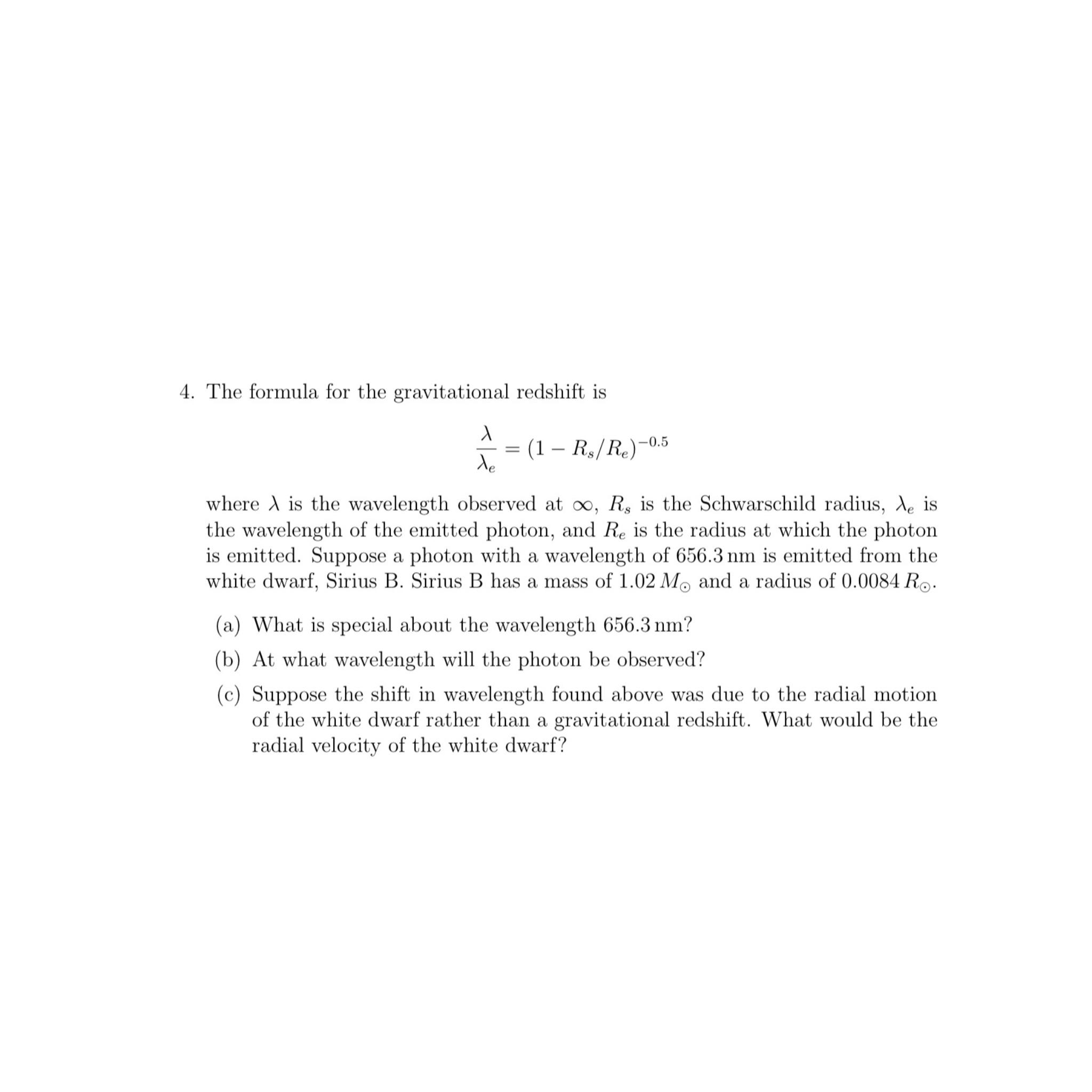 Solved The formula for the gravitational redshift | Chegg.com