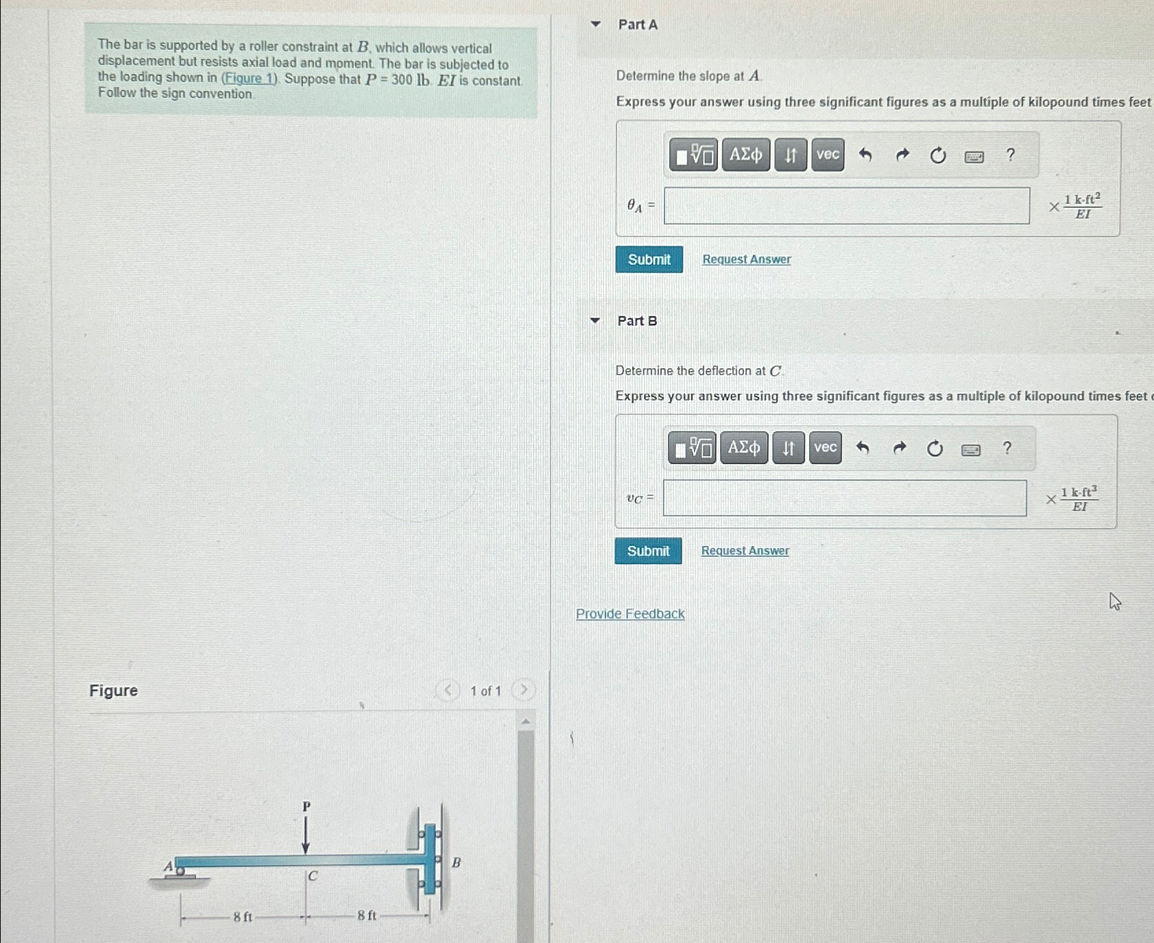 Solved The bar is supported by a roller constraint at B, | Chegg.com