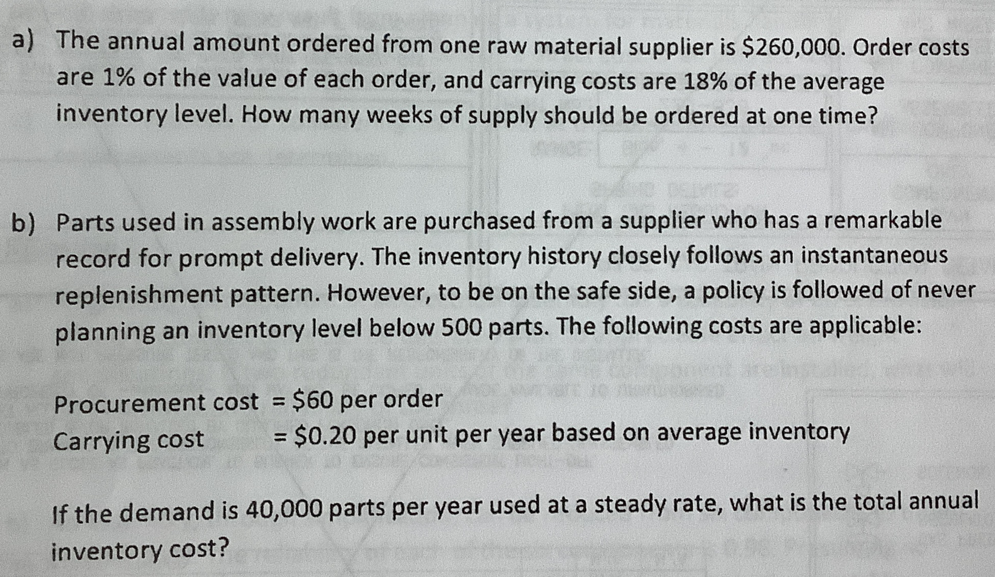 Solved a) ﻿The annual amount ordered from one raw material | Chegg.com