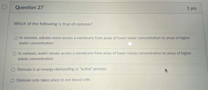 Solved D Question 27 1 pts Which of the following is true of | Chegg.com