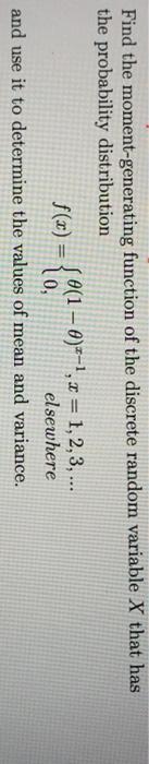 Solved Find the moment-generating function of the discrete | Chegg.com