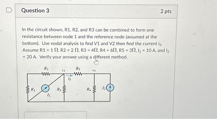 Solved Question 3 In the circuit shown, R1, R2, and R3 can | Chegg.com