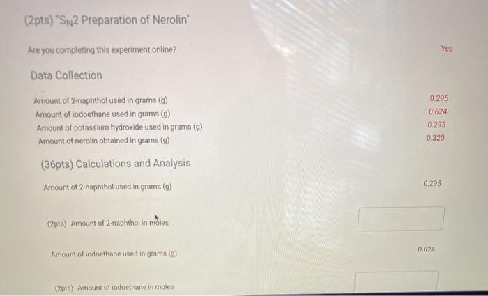 Solved (2pts) 'SN2 Preparation of Nerolin" Are you | Chegg.com