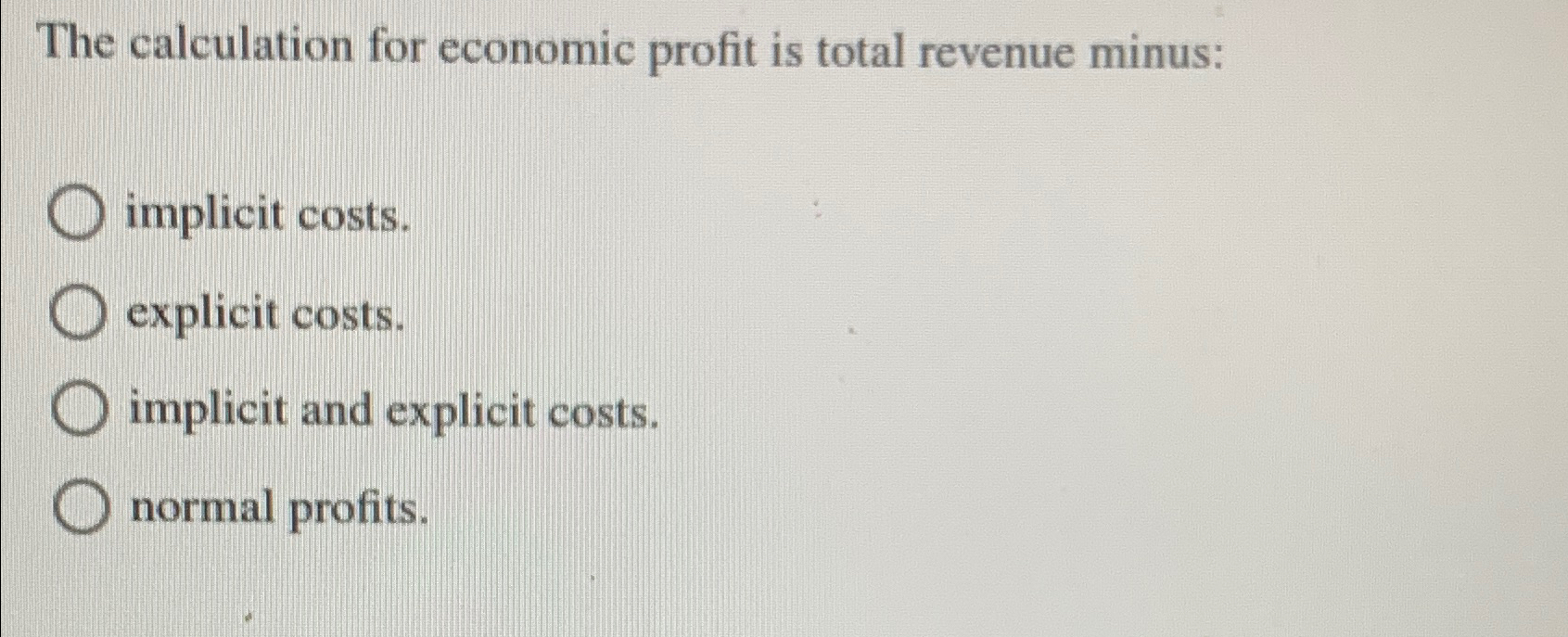 Solved The calculation for economic profit is total revenue | Chegg.com