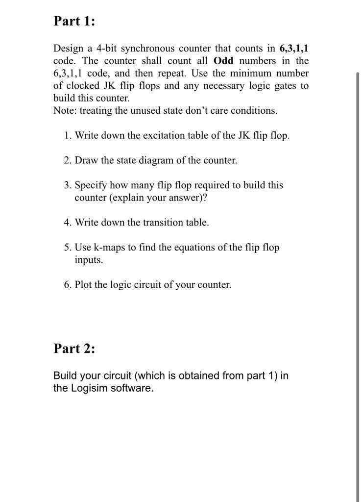 Part 1: Design a 4-bit synchronous counter that | Chegg.com