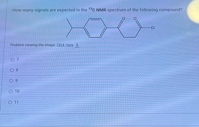 Solved How many signals are expected in the 13C NMR spectrum | Chegg.com