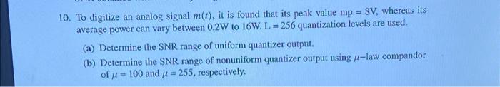 Solved 0. To digitize an analog signal \\( m(t) \\), it is | Chegg.com