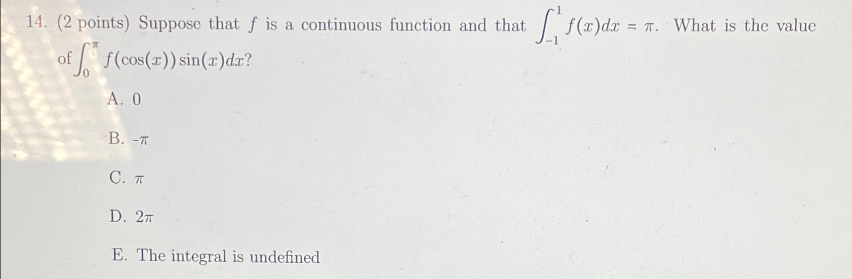Solved (2 ﻿points) ﻿Suppose that f ﻿is a continuous function | Chegg.com