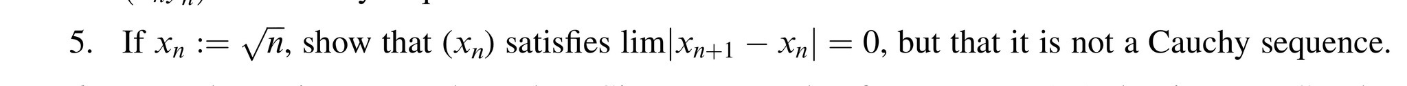 Solved If xn:=n2, ﻿show that (xn) ﻿satisfies | Chegg.com