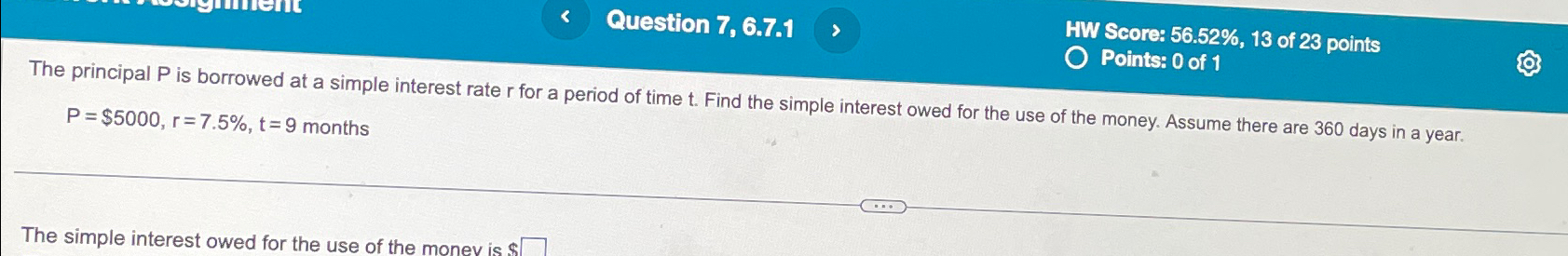 Solved Question 7, 6.7.1HW Score: 56.52%,13 ﻿of 23 | Chegg.com