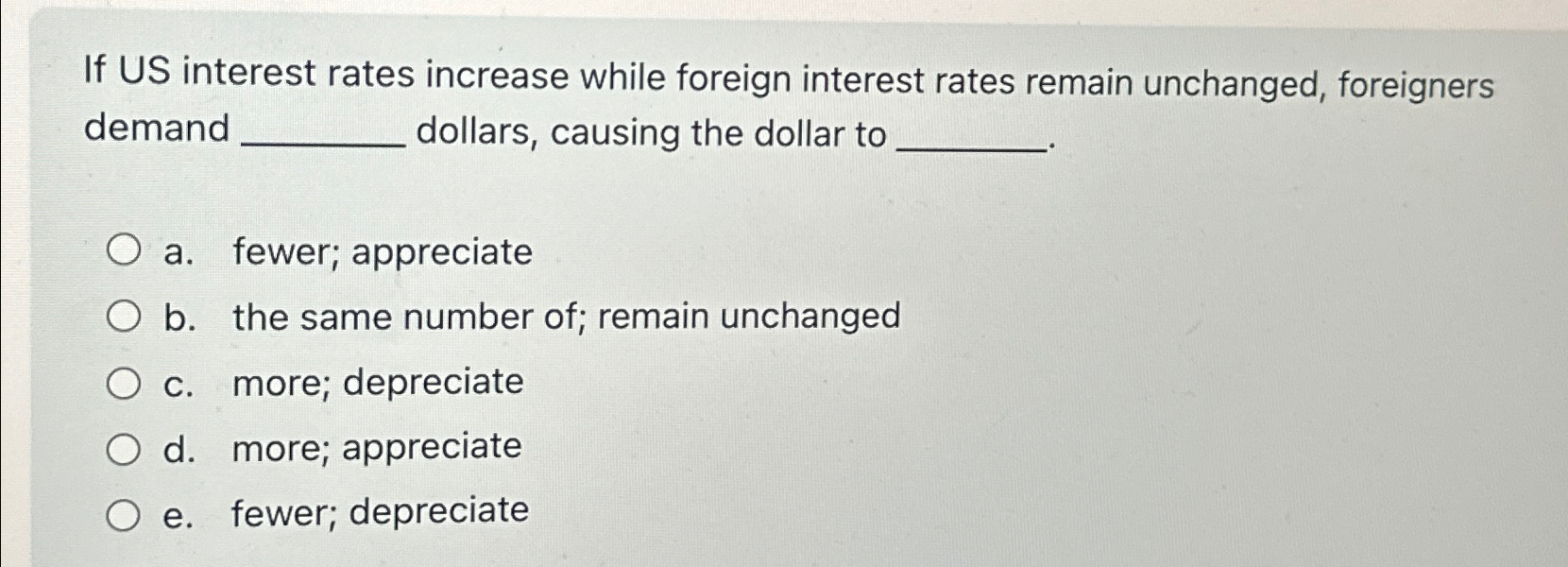Solved If US interest rates increase while foreign interest | Chegg.com