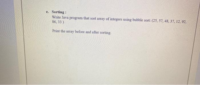 Solved E Sorting Write Java Program That Sort Array Of