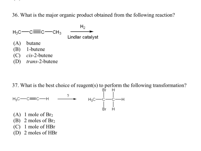 Solved 36. What is the major organic product obtained from | Chegg.com
