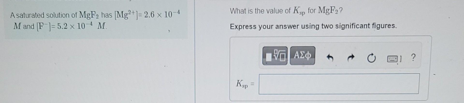 Solved What is the value of Ksp for MgF2? A saturated | Chegg.com