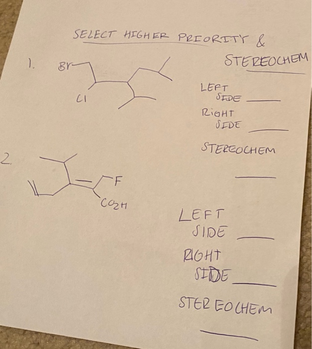 Solved SELECT HIGHER PRIORITY & 1 STEREOCHEM Br CI LEFT SIDE | Chegg.com