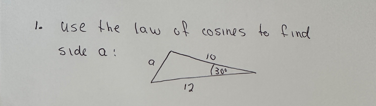 Solved Use the law of cosines to find side a ﻿: | Chegg.com