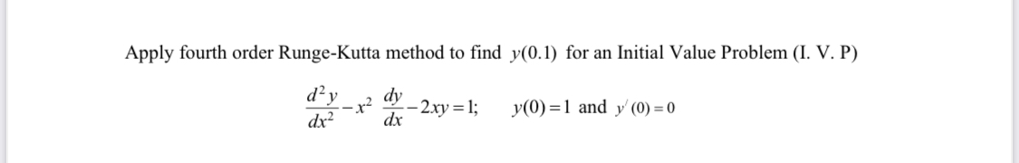 Apply Fourth Order Runge Kutta Method To Find Y01 