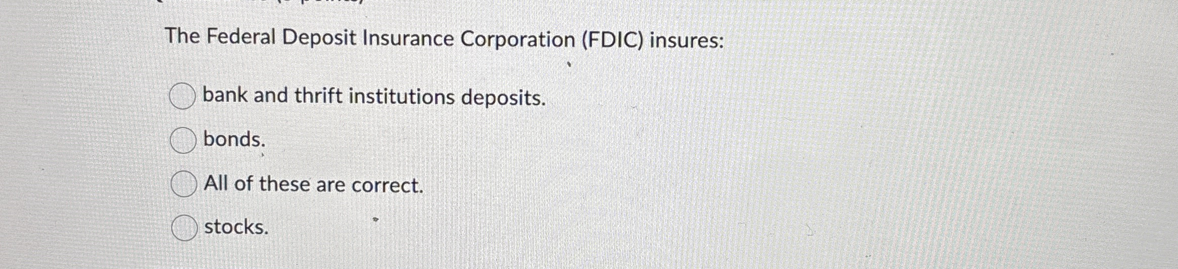 Solved The Federal Deposit Insurance Corporation (FDIC) | Chegg.com