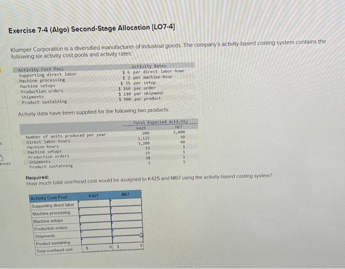 Solved Exercise 7-4 (Algo) Second-Stage Allocation (L07-4) | Chegg.com