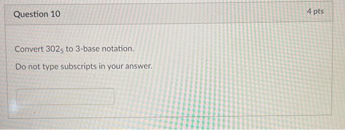 Solved Convert 325 to 3 -base notation. Do not type | Chegg.com