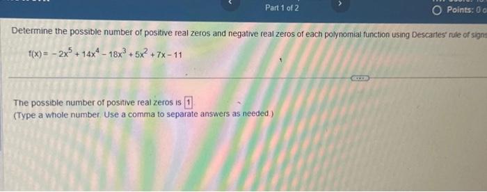 Solved Determine the possible number of positive real zeros | Chegg.com