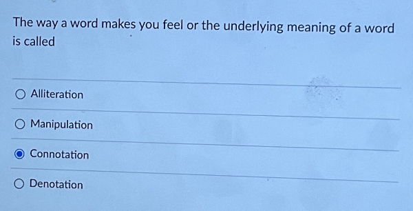Solved The way a word makes you feel or the underlying | Chegg.com