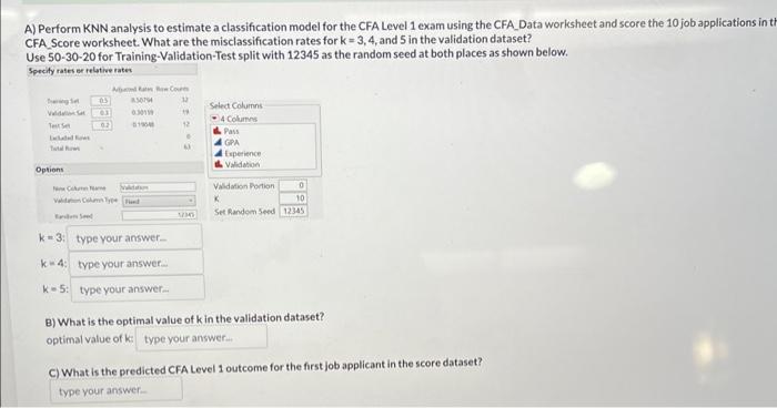 Solved aA) Perform KNN analysis to estimate a classification | Chegg.com