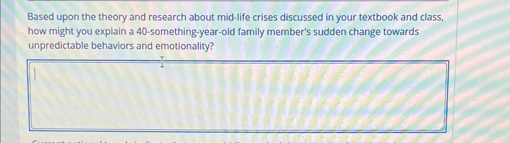 Solved Based upon the theory and research about mid-life | Chegg.com