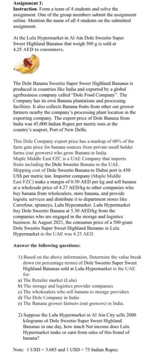 Solved The Dole Banana Sweetio Super Sweet Highland Bananas | Chegg.com