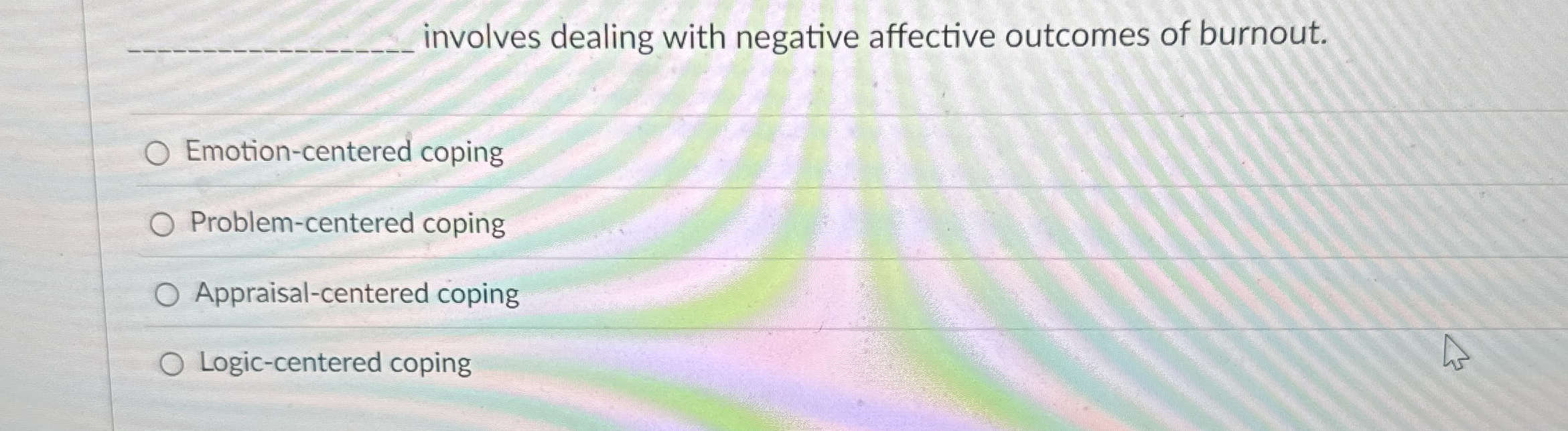 Solved q, ﻿involves dealing with negative affective outcomes | Chegg.com