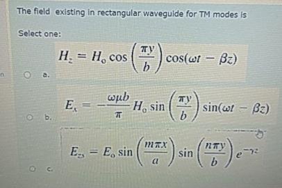 Solved The field existing in rectangular waveguide for TM | Chegg.com