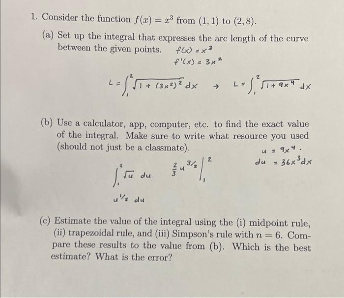 Solved Consider the function f(x)=x3 from (1,1) to (2,8). | Chegg.com