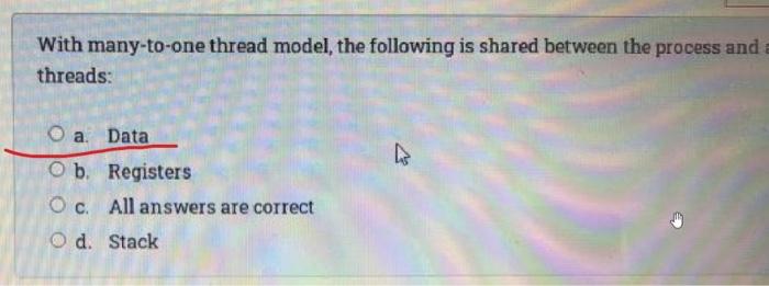 Solved With many-to-one thread model, the following is | Chegg.com