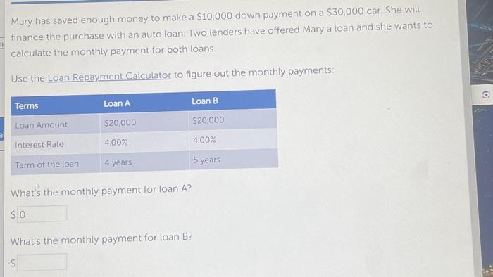 Solved Mary has saved enough money to make a $10,000 down | Chegg.com