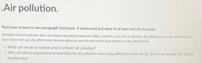 Solved Air pollution. Post your answer in one paragraph | Chegg.com